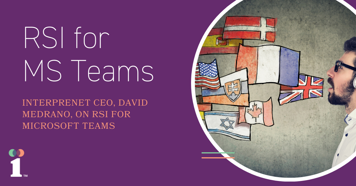 Discover Remote Simultaneous Interpretation for Microsoft Teams Discover Remote Simultaneous Interpretation for Microsoft Teams